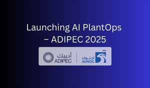 Launching AI PlantOps – ADIPEC 2025